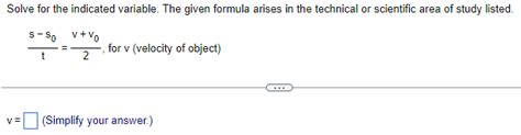 Solved Solve For The Indicated Variable The Given Formula Chegg