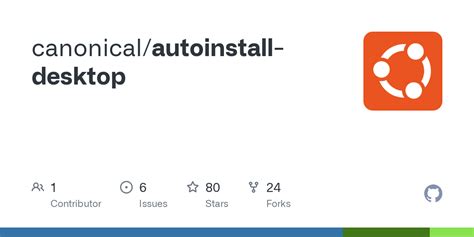 Github Canonicalautoinstall Desktop