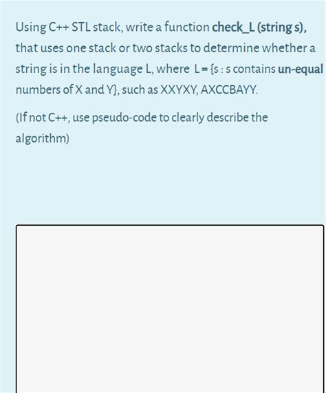 Solved Using C Stl Stack Write A Function Check L String Chegg