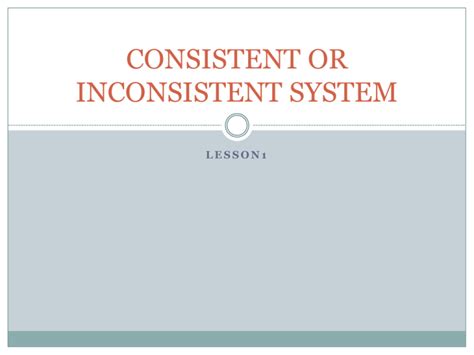 Consistent Or Inconsistent System