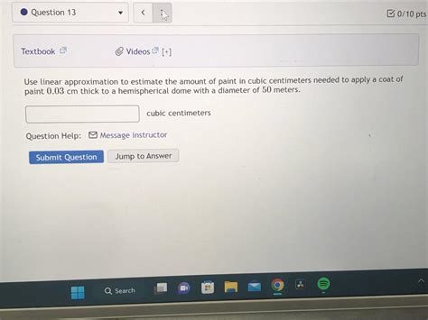 Solved Use Linear Approximation To Estimate The Amount Of