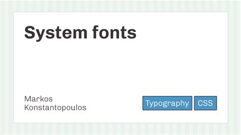 system fonts dev diary