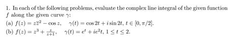 Solved In Each Of The Following Problems Evaluate The Chegg