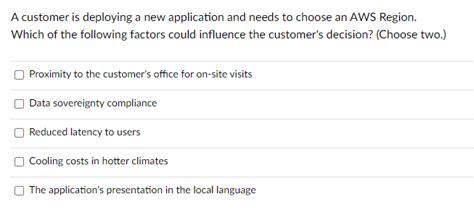 Solved A Customer Is Deploying A New Application And Needs
