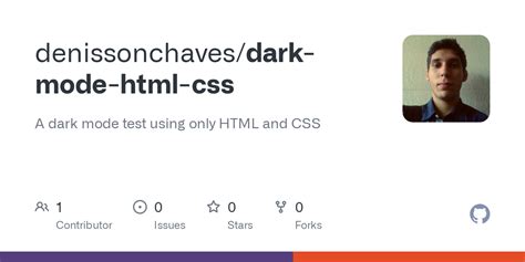 github denissonchaves dark mode html css a dark mode test using only html and css