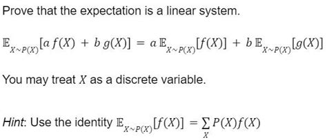 Solved Prove That The Expectation Is A Linear System
