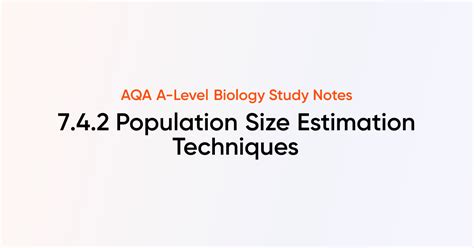Population Size Estimation Techniques 742 Aqa A Level Biology Notes Tutorchase