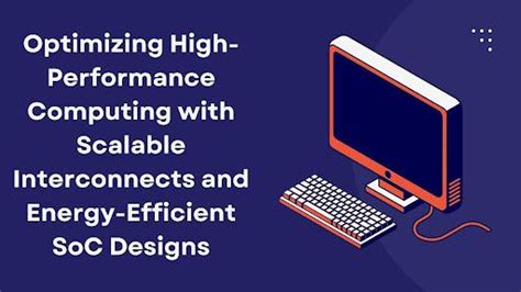 Optimizing High Performance Computing With Scalable Interconnects And