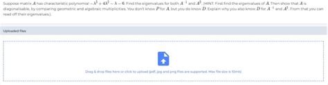 Solved Suppose Matrix A Has Characteristic Polynomial