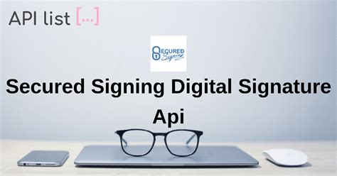 secured signing digital signature api api apilist fun
