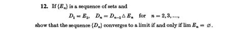 Solved If En is a sequence of sets andD E Dn Dn ΔEn Chegg com