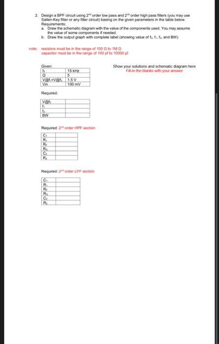 Solved 2 Design A Bpf Circuit Using 2at Order Low Pass And