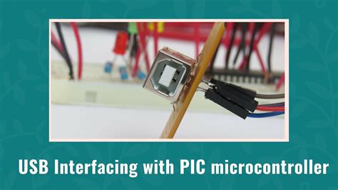 Usb Interfacing With Pic Microcontroller Youtube