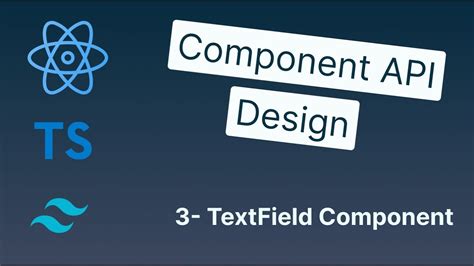 3 Component Api Design In React Textfield Component بالعربي Youtube