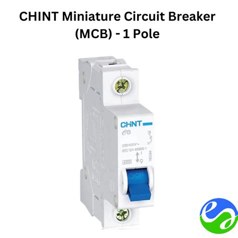 Chint Miniature Circuit Breaker Mcb 1 Pole Ecoson Enterprises