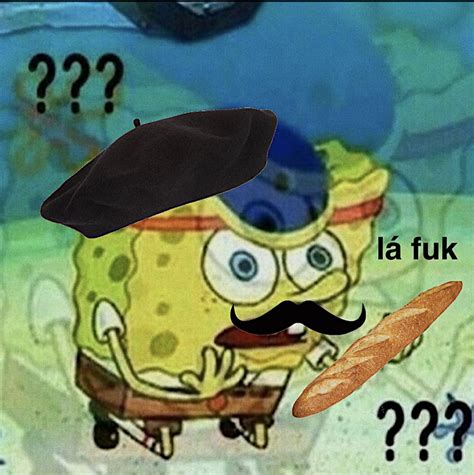 Me In French Class Cute Memes Spongebob Funny Memes