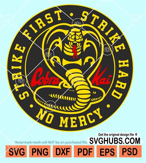 Cobra Kai Strike First Strike Hard No Mercy Svg Cobra Kai Svg Karate