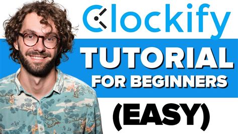 Clockify Tutorial For Beginners How To Use Clockify For Newbies YouTube