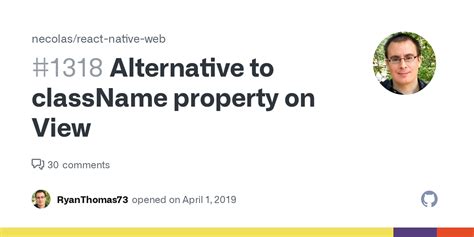Alternative To Classname Property On View · Issue 1318 · Necolas React Native Web · Github