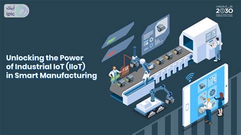 Unlocking The Power Of Industrial Iot Iiot In Smart Manufacturing