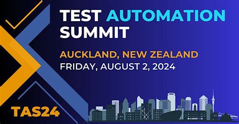 Test Automation And Digital Qa Summit Auckland 2 August 2024