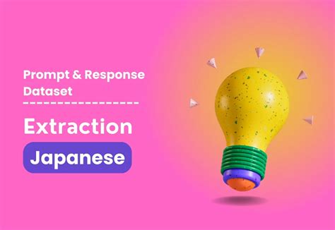 Japanese Extraction Prompt And Response Dataset