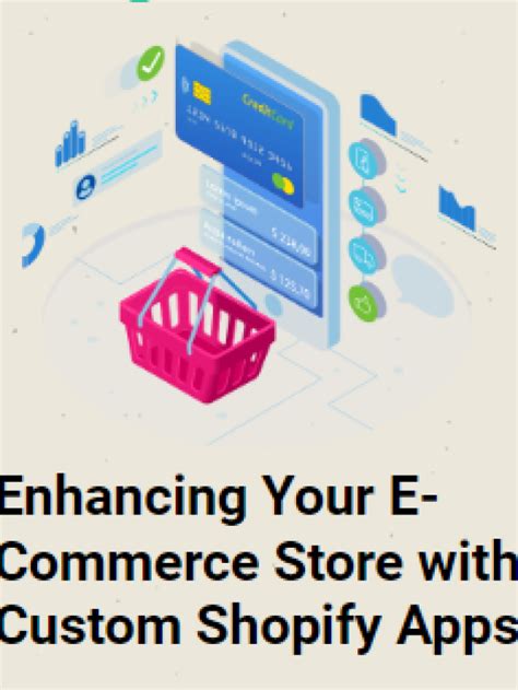 Enhancing Your E Commerce Store With Custom Shopify Apps Shine Dezign Infonet