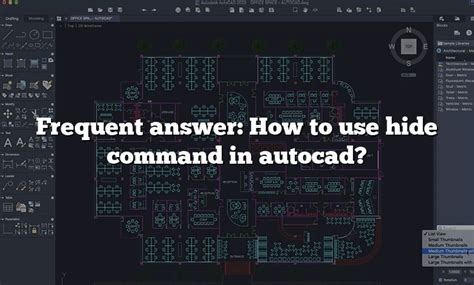 Frequent Answer How To Use Hide Command In Autocad Caddikt
