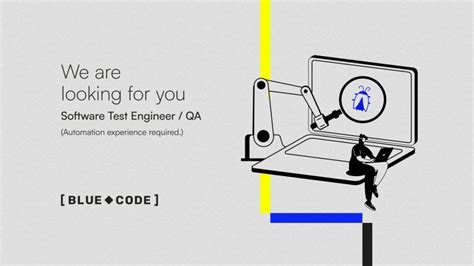 Blue Code Tech And Feel On Linkedin Team Job Work Software Automation Quality Engineer