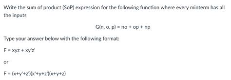 Solved Write The Sum Of Product Sop Expression For The