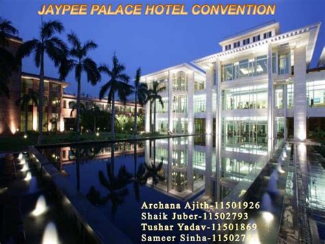 Jaypee Palace Hotel Convention Agra Pptx