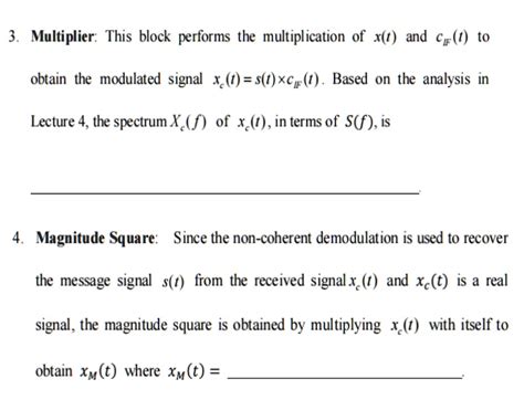 Solved Multiplier This Block Performs The Multiplication Of Xt And
