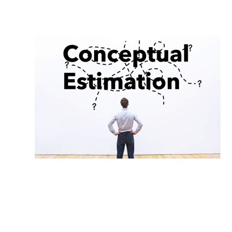 Conceptual Estimating