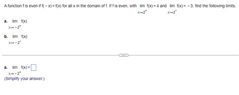 Solved A Function F Is Even If F X F X For All X In The Chegg