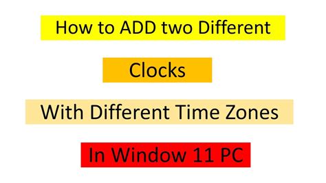 How To Add Display Two Clocks With Different Time Zones In Window PC YouTube