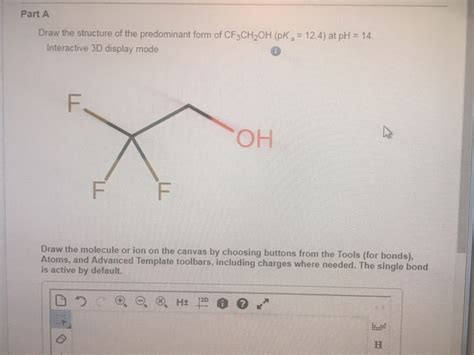 Solved Draw The Structure Of The Predominant Form Of