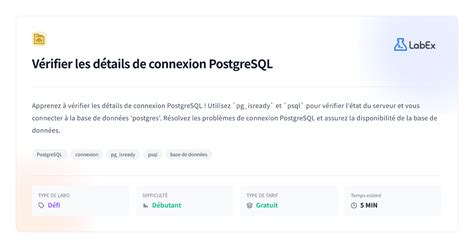 Vérifier Les Détails De Connexion Postgresql Labex