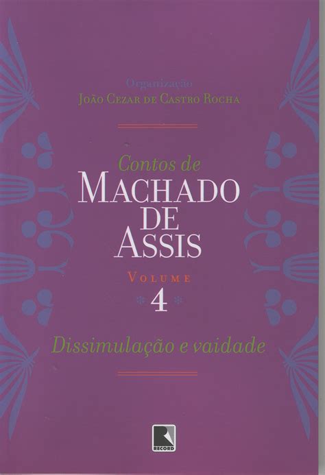 Contos De Machado De Assis Volume 4 Pdf João Cezar Castro