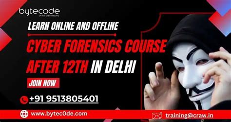 Learn Online And Offline Cyber Forensics Course After 12th In Delhi