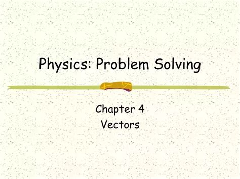 PPT Physics Problem Solving PowerPoint Presentation Free Download ID 3857897