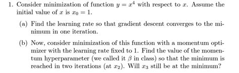 Solved Consider Minimization Of Function Y X With Respect Chegg Com