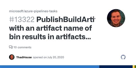 Publishbuildartifacts With An Artifact Name Of Bin Results In Artifacts That Cant Be Downloaded