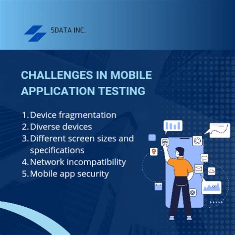 Mobile Application Testing Five Key Challenges 5datainc
