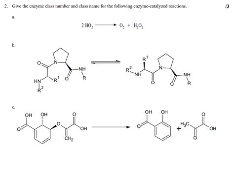 Solved 2 Give The Enzyme Class Number And Class Name For