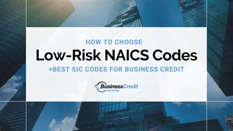 Low Risk Naics Codes Best Sic Codes For Business Credit In 2025