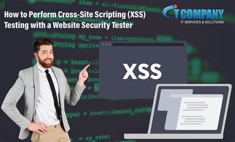 How To Perform Cross Site Scripting Xss Testing With A Website