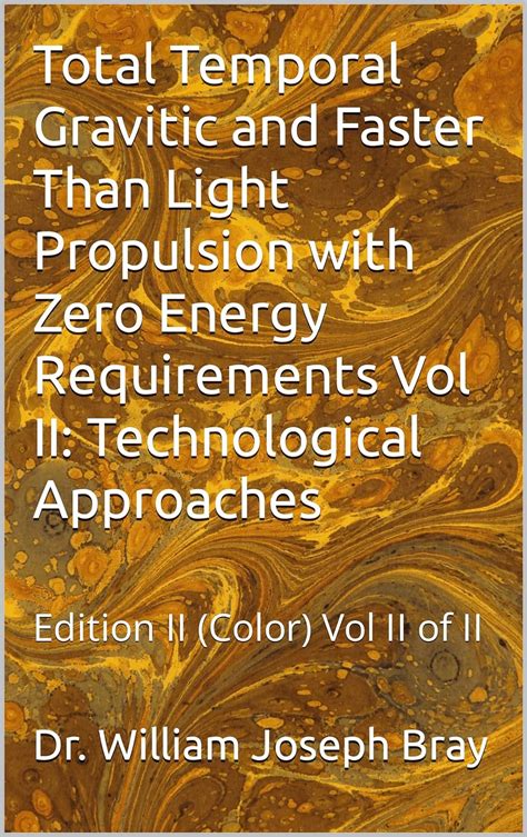 Total Temporal Gravitic And Faster Than Light Propulsion With Zero