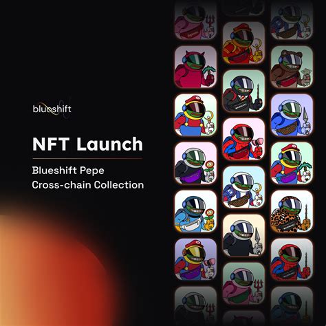Launch Of The Blueshift Pepe Cross Chain Nft Collection Blueshift