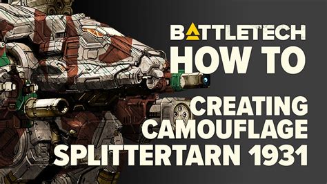 Battletech Tutorial How To Creating Camouflage Patterns Splittertarn 1931 Youtube