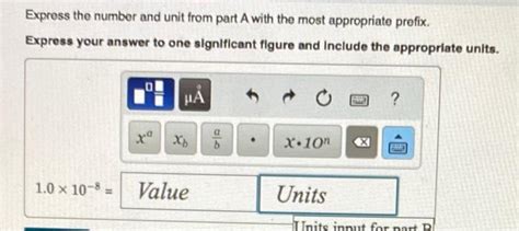 Express The Number And Unit From Part A With The Most Chegg Com